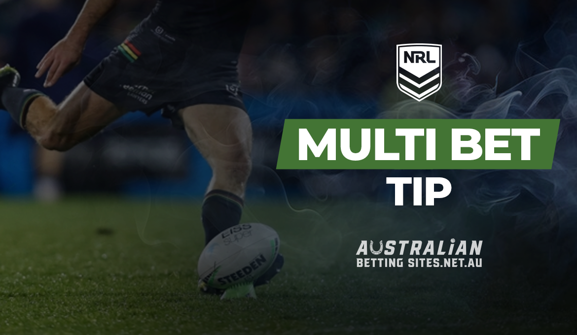 NRL 2025 Best Tips and Multi Bet of the Week | Round 22